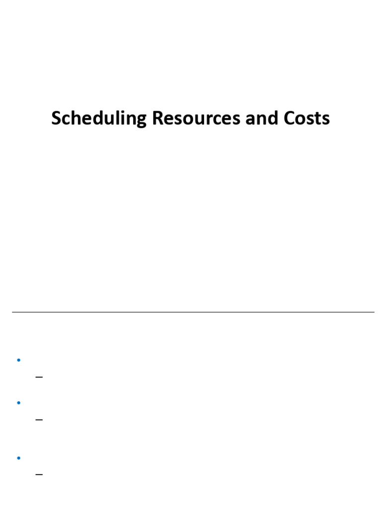12 - Scheduling Resources and Costs | PDF | Project Management | Business