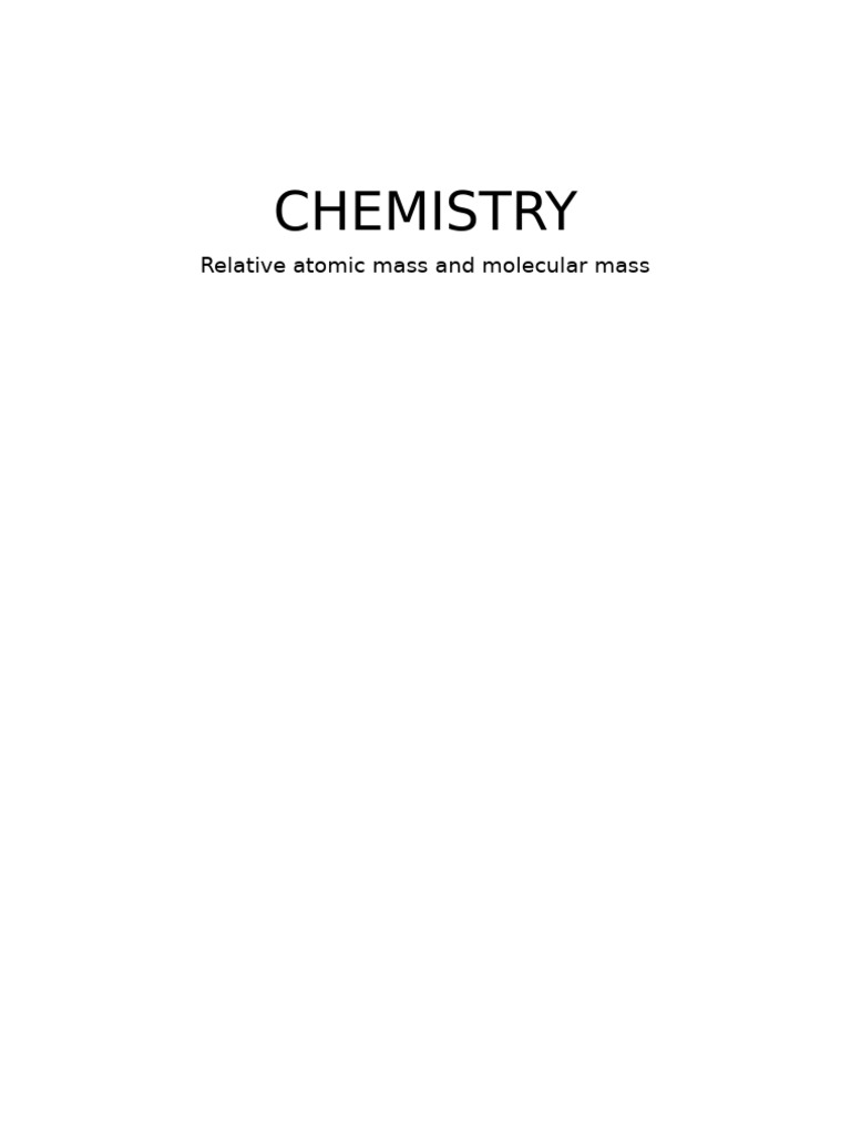 Chemistry: Relative Atomic Mass and Molecular Mass | PDF