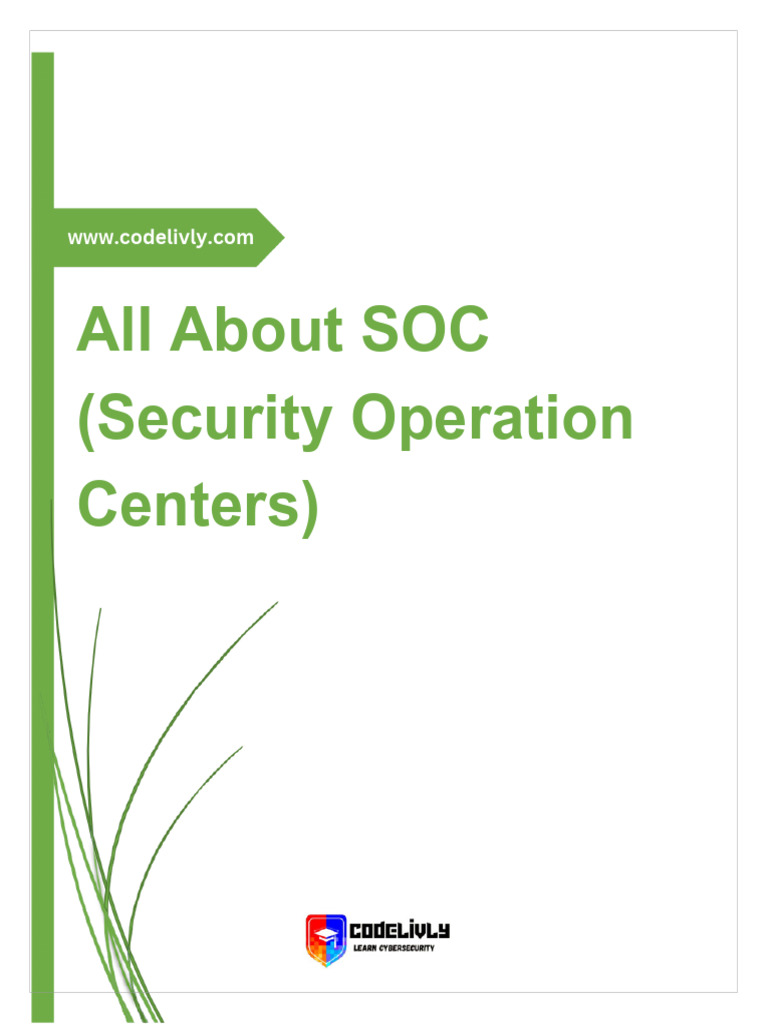 All About SOC (Security Operation Centers) | PDF | Computer Security | Security