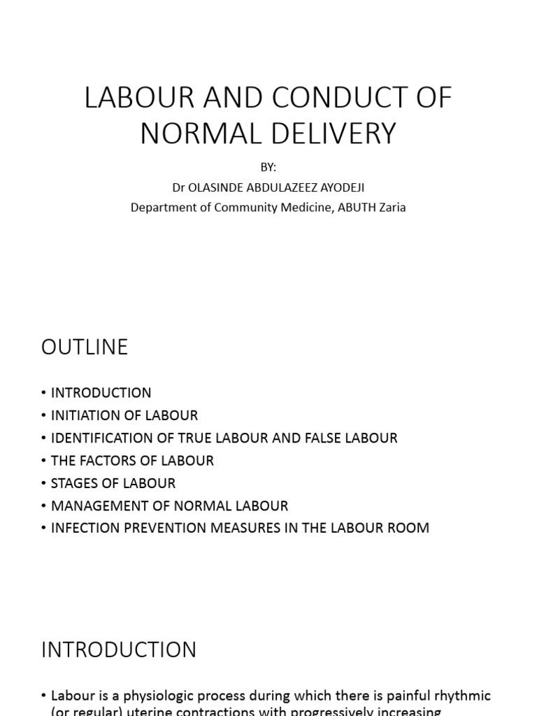 Labour and Conduct of Normal Delivery | PDF | Childbirth | Obstetrics