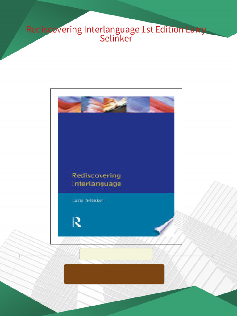 Rediscovering Interlanguage 1st Edition Larry Selinker - The Ebook Is ...