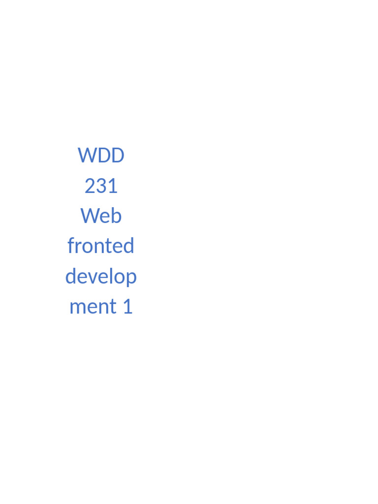 WDD 231 Web fronted development 1 | PDF | World Wide Web | Internet & Web