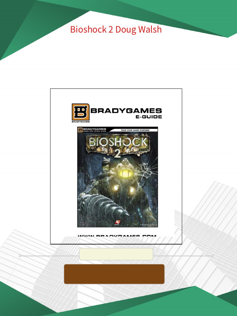 Bioshock 2 Doug Walsh - The Ebook Is Ready For Download To Explore The ...