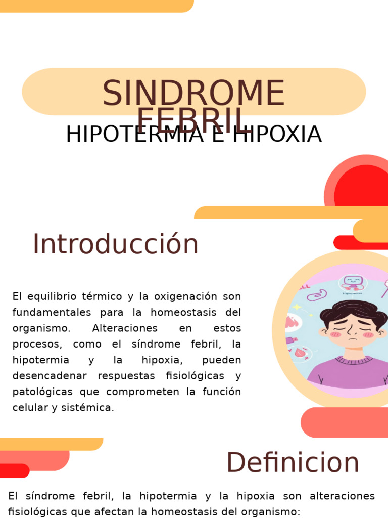 Sindrome Febrin, Hipoxia y Hipotermia | PDF | Fiebre | Termorregulación