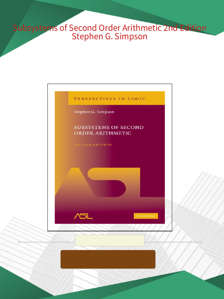 Subsystems of Second Order Arithmetic 2nd Edition Stephen G. Simpson - Read The Ebook Now or ...