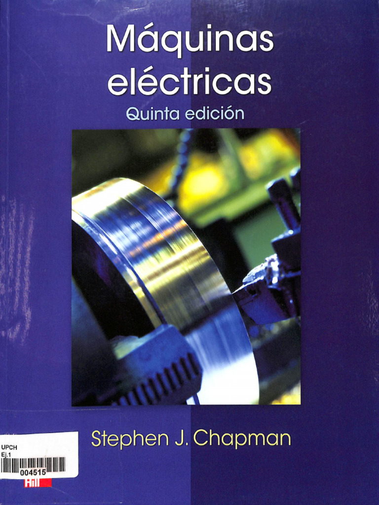 Máquinas Eléctricas. 5ta Edición. Stephen J. Chapman | PDF