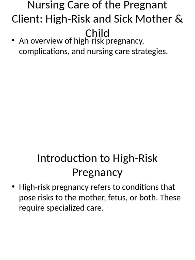 Nursing Care High Risk Pregnancy | PDF | Pregnancy | Preterm Birth