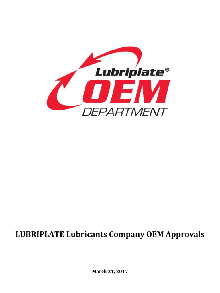 3 21 17_LUBRIPLATE Lubricants Company OEM Approval Guide_MAR17 | PDF | Bearing (Mechanical ...
