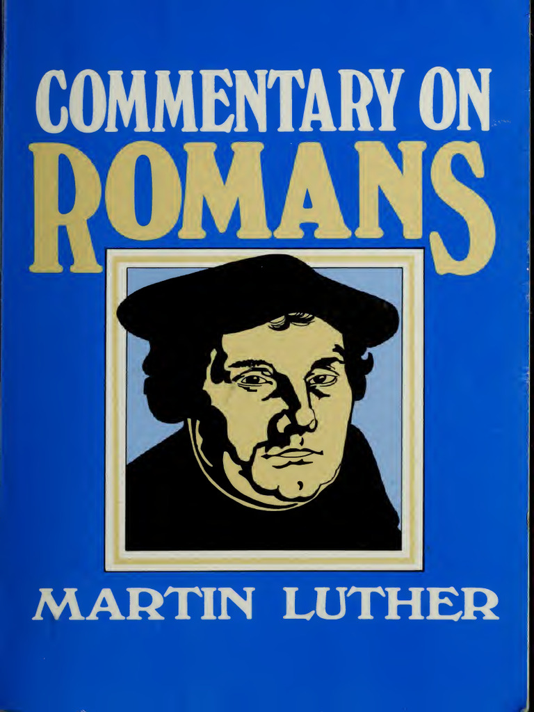 Commentary On Romans | PDF | Grace In Christianity | Epistle To The Romans