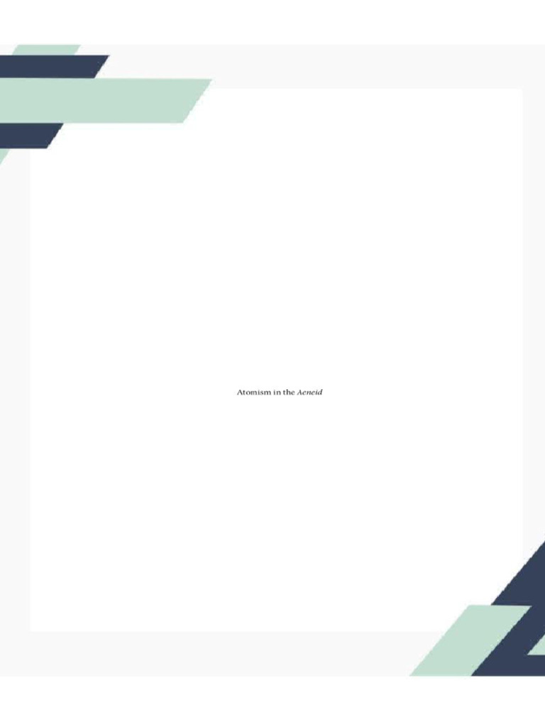 Atomism in the Aeneid: Physics, Politics, and Cosmological Disorder ...