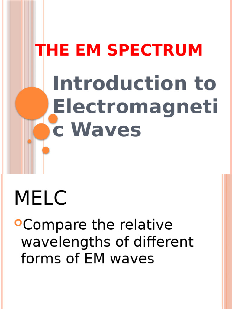 Grade 10 The EM Spectrum | PDF | Waves | Electromagnetic Radiation