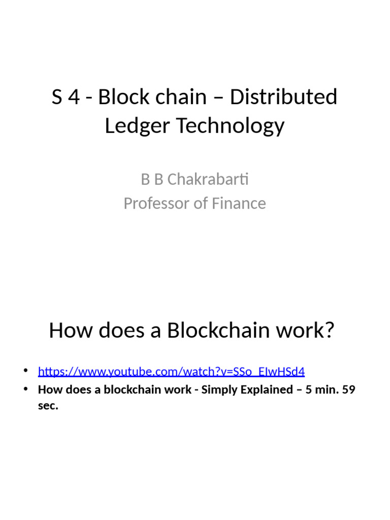 S 4 - Block Chain - Distributed Ledger Technology | PDF | Bitcoin | Applications Of Cryptography