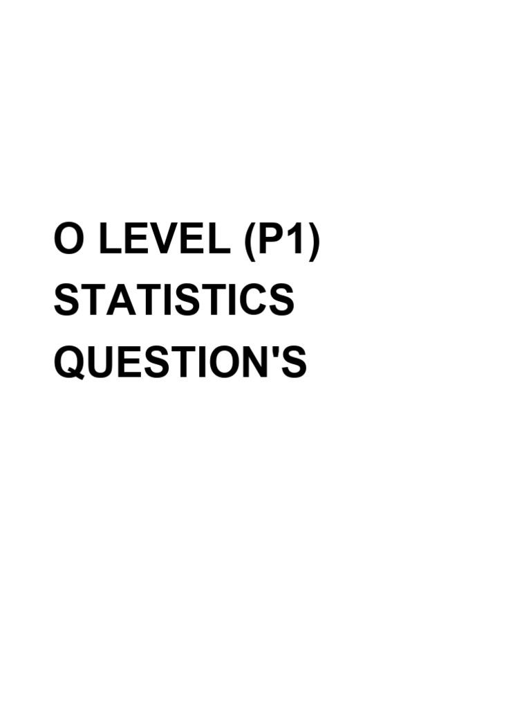 O Level Statistics Qs Paper 1 - Zainematics | PDF | Metrology | Quantity