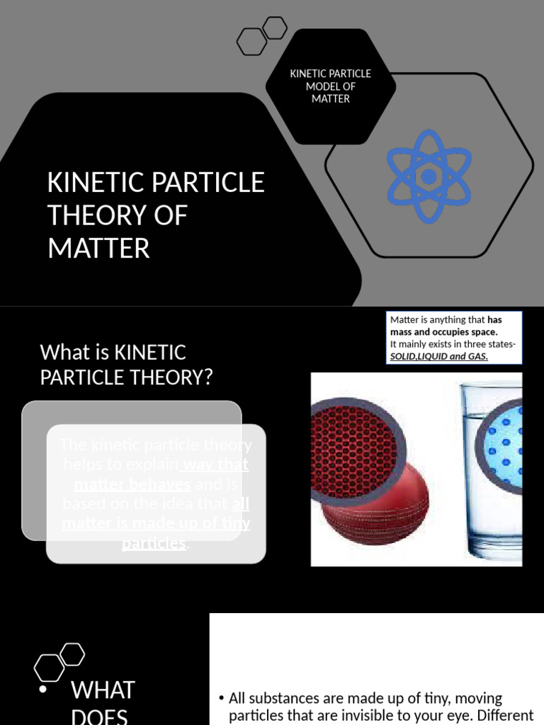 Kinetic Particle Theory (Model) of Matter | PDF | Matter | Gases