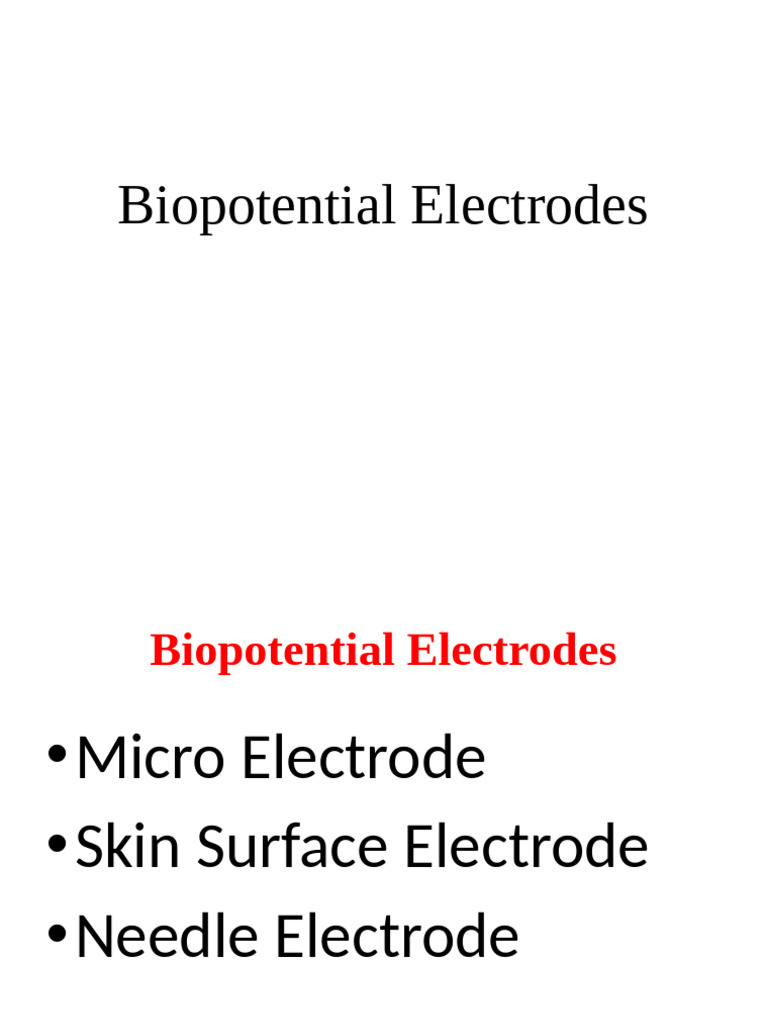 Types and Applications of Biopotential Electrodes | PDF | Electricity | Applied And ...