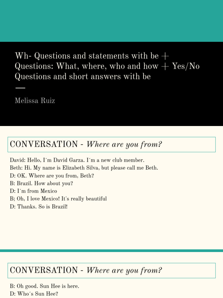 1 WH - Questions and Statements With Be + Questions: What, Where, Who ...