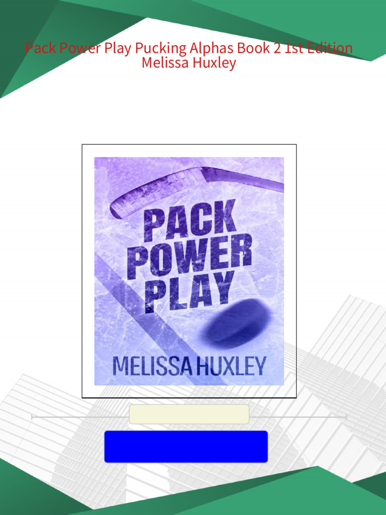 Pack Power Play Pucking Alphas Book 2 1st Edition Melissa Huxley - The ebook in PDF format is ...