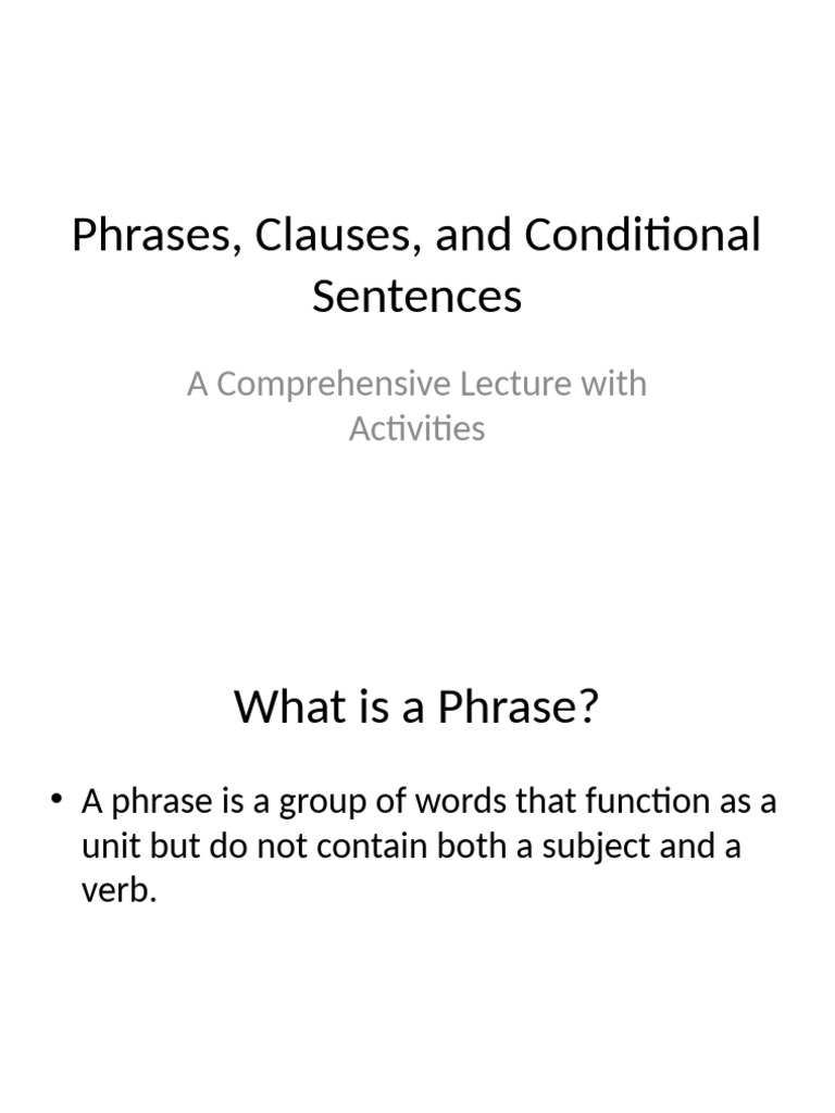 Detailed Phrases Clauses Conditionals | PDF | Phrase | Clause