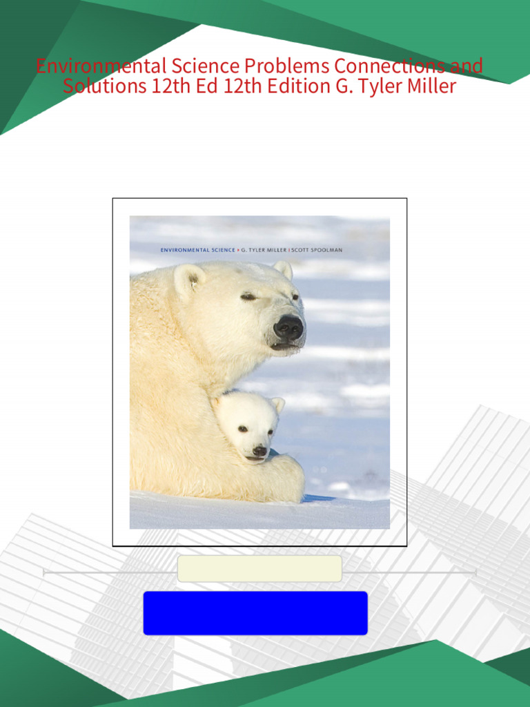 Environmental Science Problems Connections and Solutions 12th Ed 12th ...