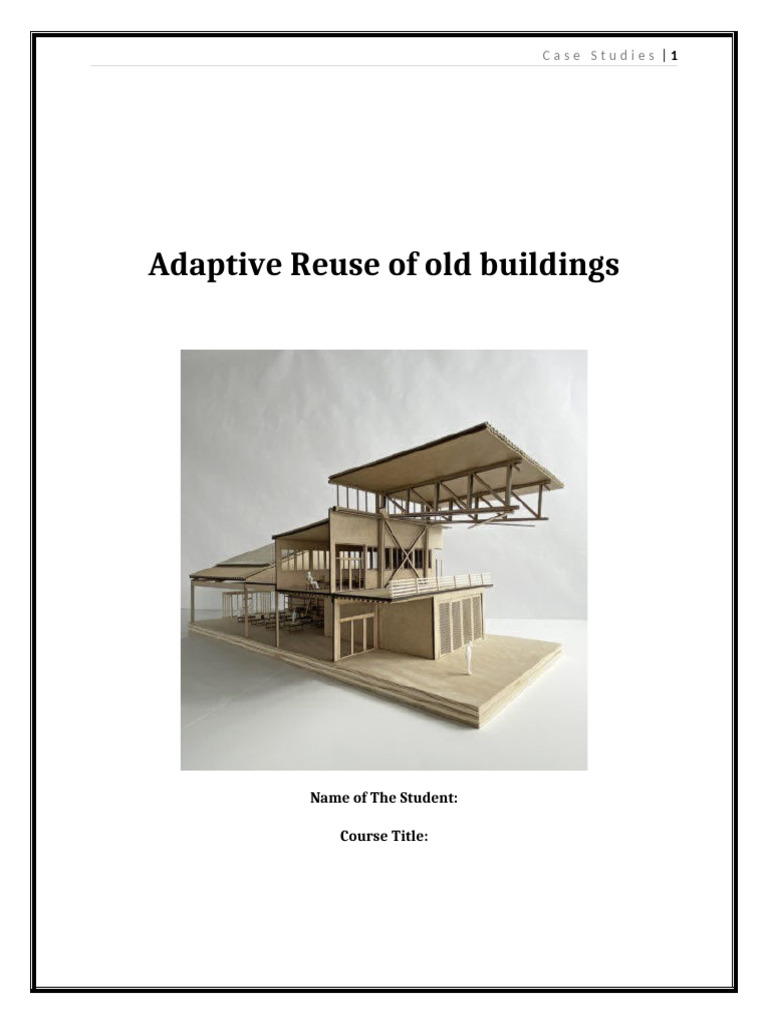 Adaptive Reuse of Old Buildings | PDF | Sustainability | Sustainable Design