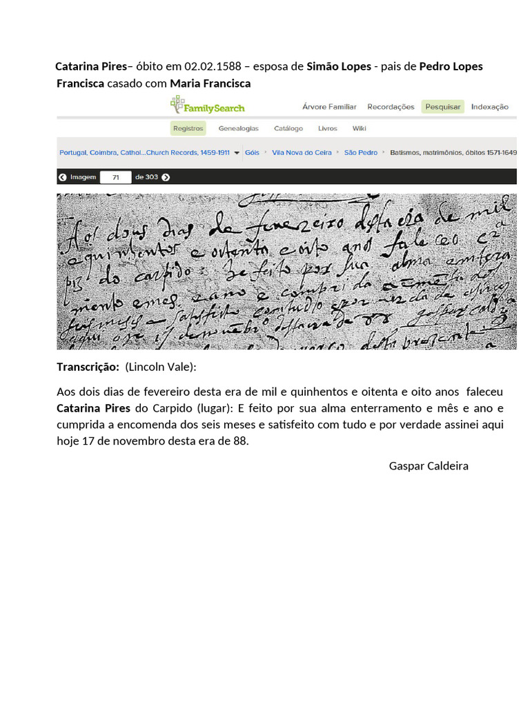 Catarina Pires - Óbito em 02.02.1588 - Esposa de Simão Lopes - Pais de ...