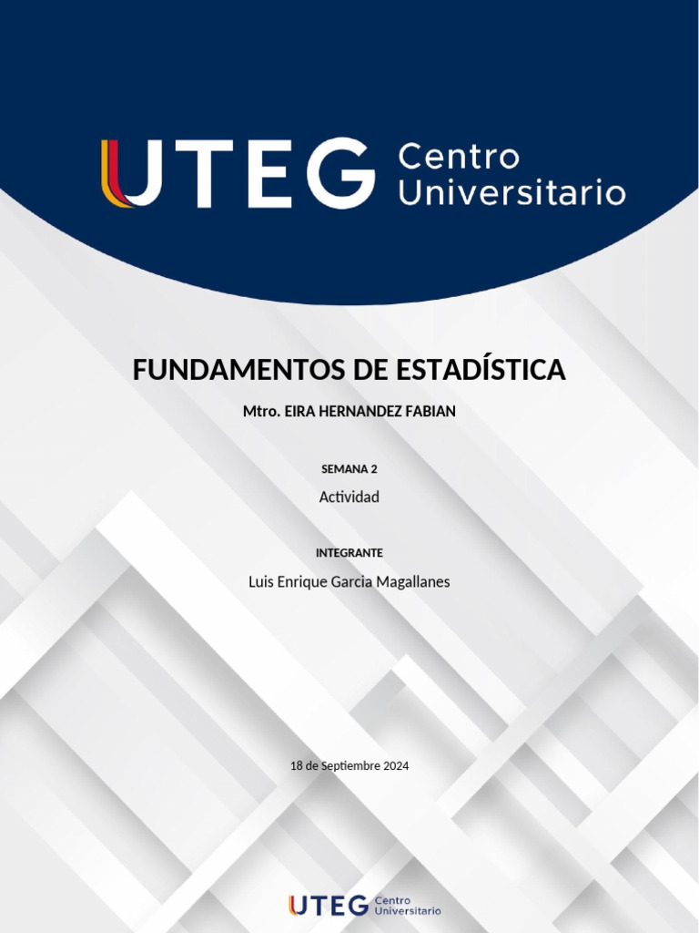 INTE-00005-1238-FUNDAMENTOS DE ESTADÍSTICA_Luis Garcia_ACT_1 | PDF | Estadísticas | Probabilidad
