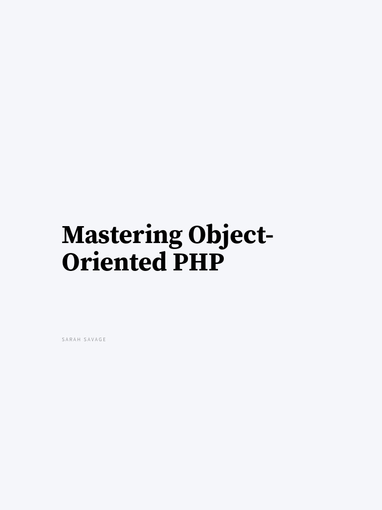 Mastering Object Oriented Php 24 Pdf Class Computer Programming