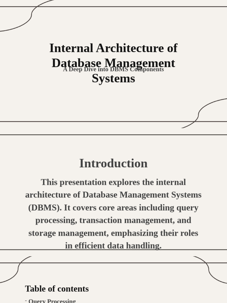 Internal Architecture of Database Management Systems: A Deep Dive Into DBMS Components | PDF