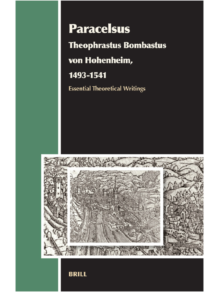 Paracelsus (Theophrastus Bombastus Von Hohenheim, 1493-1541) Essential ...