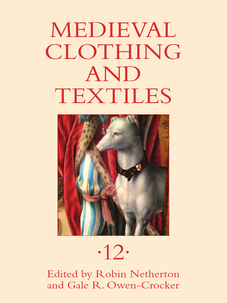 Medieval Clothing and Textiles | PDF | Veil | Mary, Mother Of Jesus
