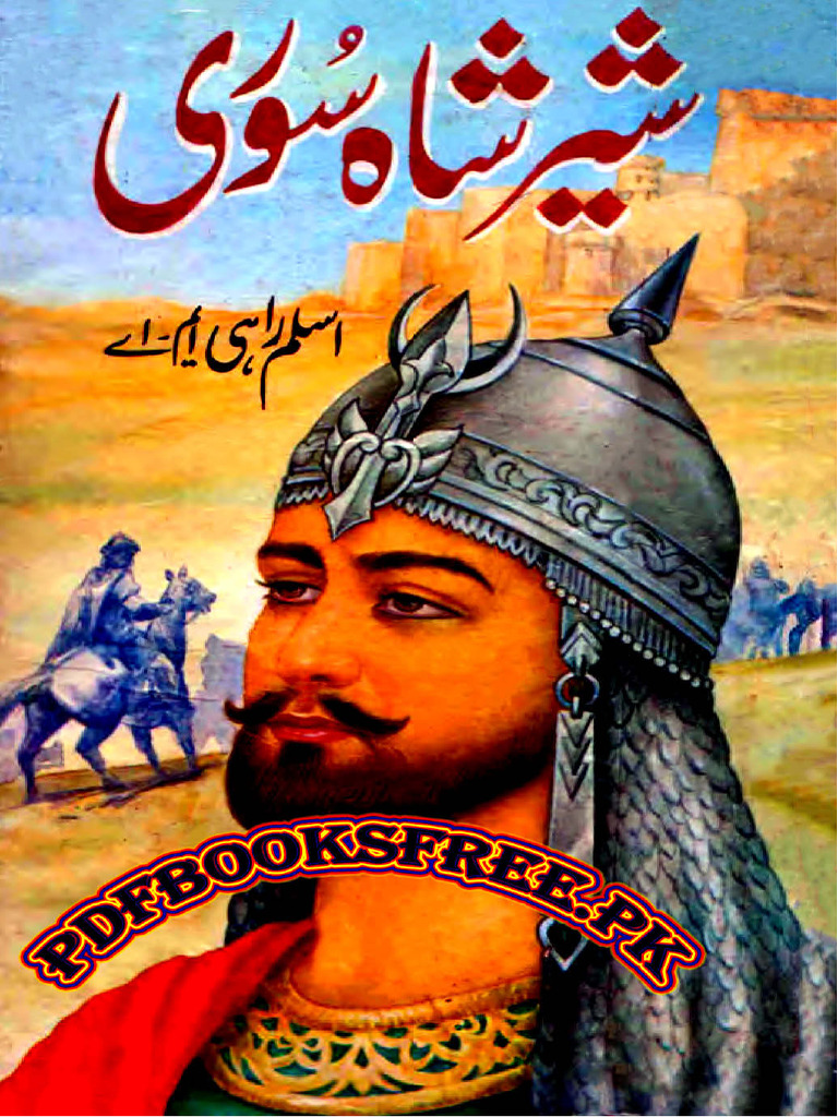 Sher Shah Suri: History and Legacy | PDF | Mughal Empire