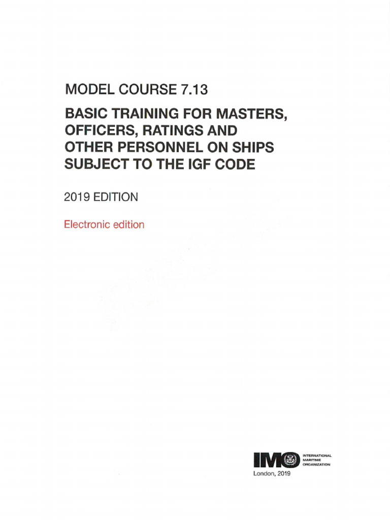 7.13 Basic Training For Masters, Officers, Ratings and Other Personnel On Ships Subject To The ...