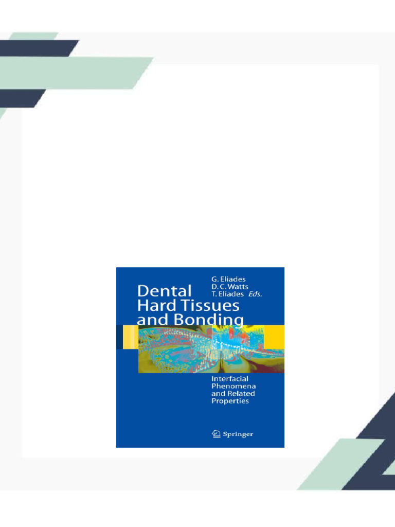 Dental Hard Tissues and Bonding Interfacial Phenomena and Related ...