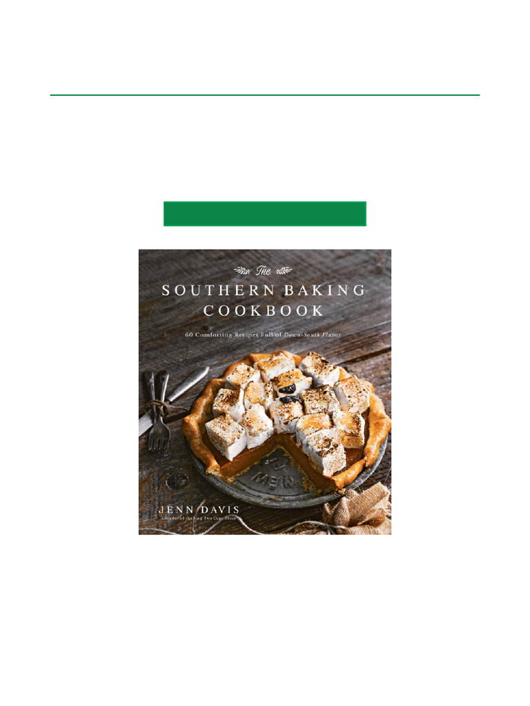 Before Late The Southern Baking Cookbook 60 Comforting Recipes Full of ...