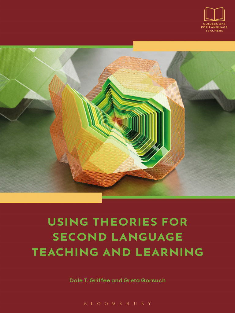 Using Theories for Second Language Teaching and Learning (Bloomsbury ...