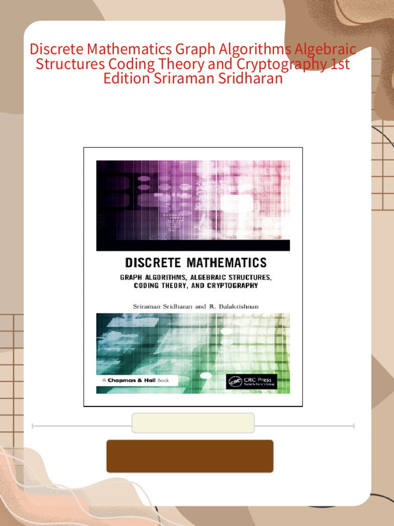 Discrete Mathematics Graph Algorithms Algebraic Structures Coding ... Discrete Mathematics Graph Algorithms Algebraic Structures Coding ...