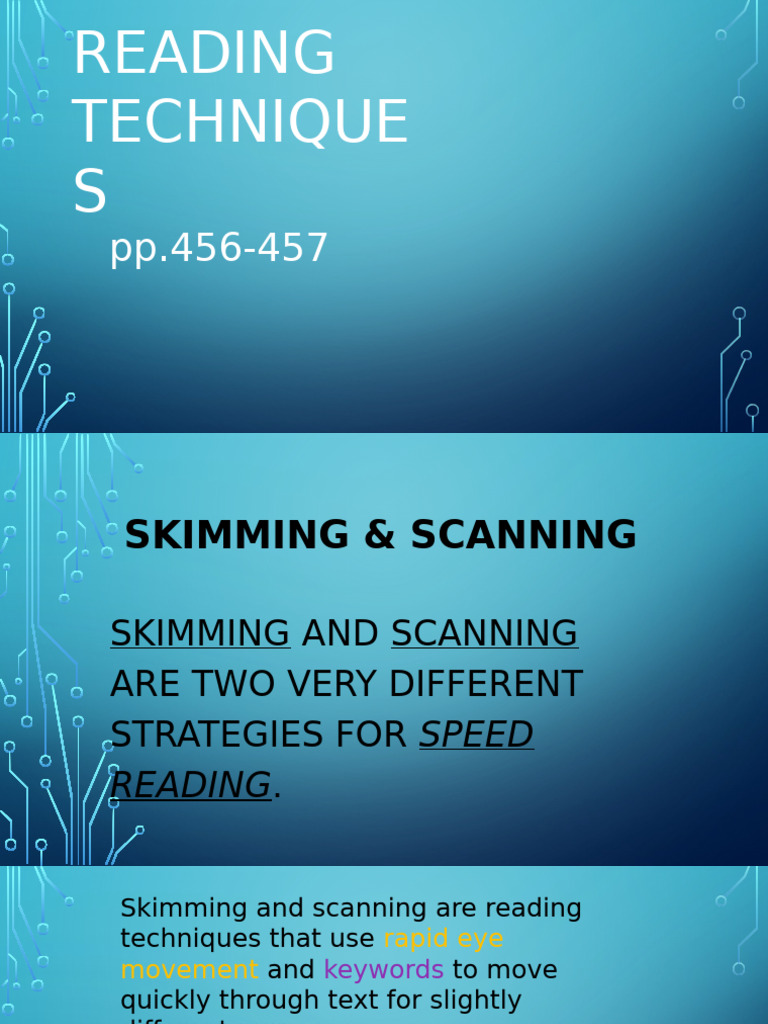 ENGLISH10 Reading Techniques Skimming Scanning Intensive Reading | PDF | Speed Reading | Syntax