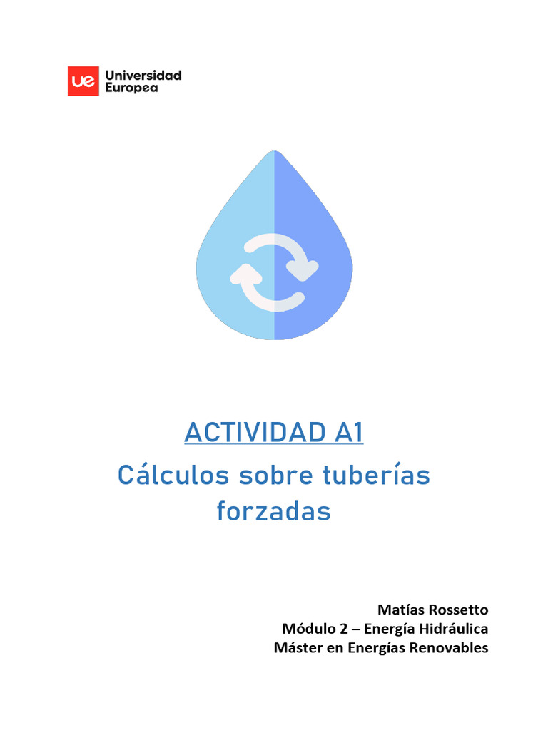 ACT A1_Matías Rossetto_Cálculo sobre tuberías forzadas | PDF | Arrastrar (Física) | Tubería ...