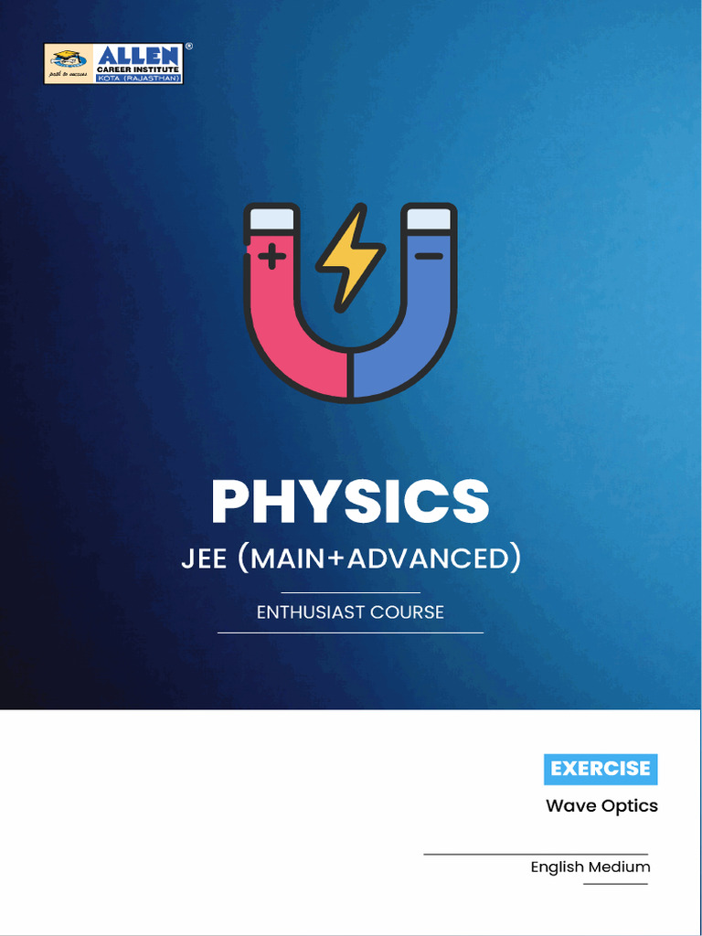 EM Wave - Wave Optics-Exercise | PDF | Coherence (Physics) | Motion ...