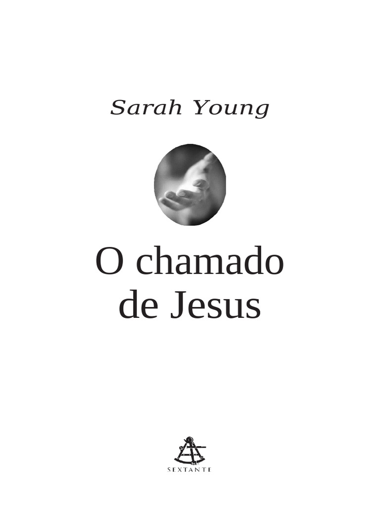Sarah Young o Chamado de Jesus | PDF | Bíblia | Deus