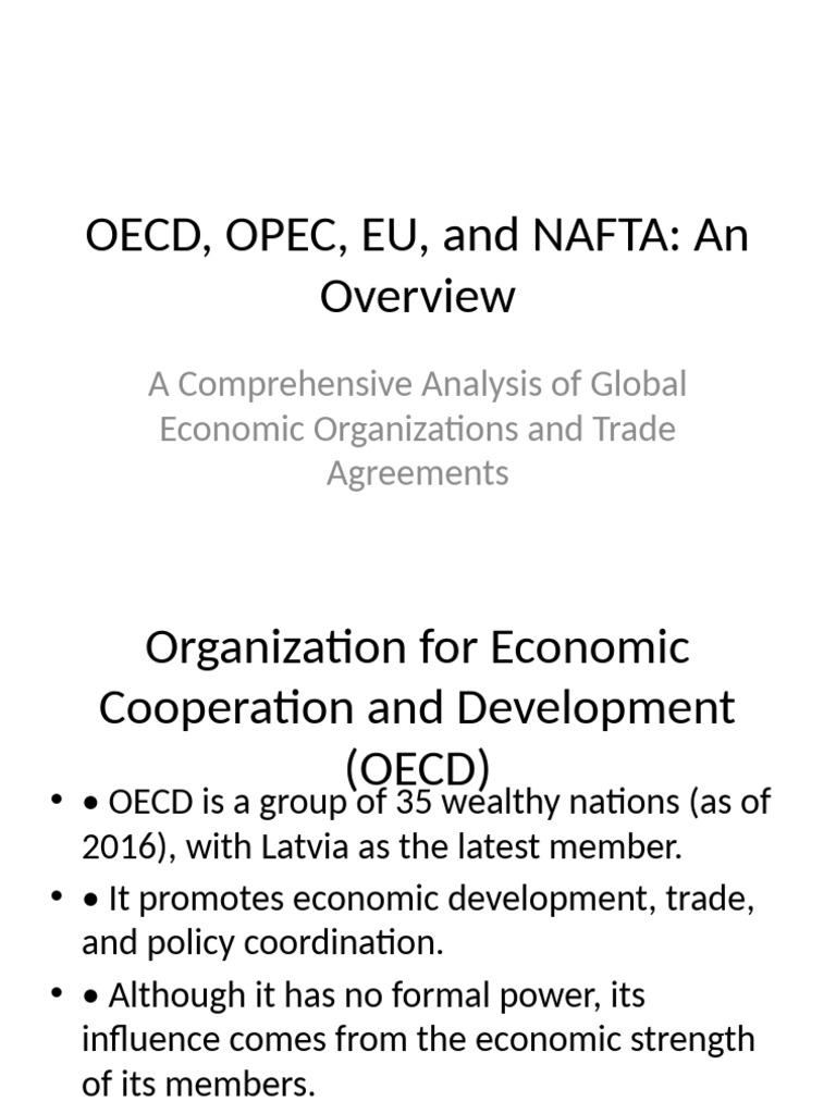OECD OPEC EU NAFTA Presentation | PDF