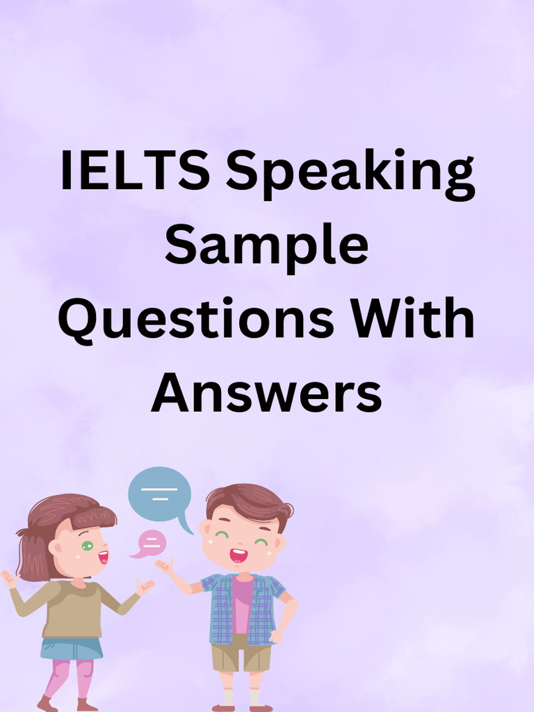 Ielts Speaking Questions With Answers | PDF | Malala Yousafzai