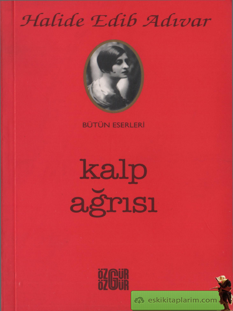 Halide Edib Adıvar - Kalp Ağrısı | PDF