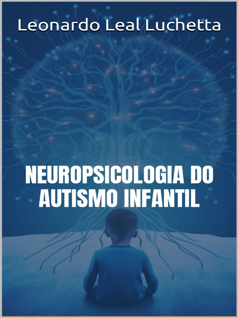 Neuropsicologia Do Autismo Infantil para Pais, Pro | PDF | Autismo ...