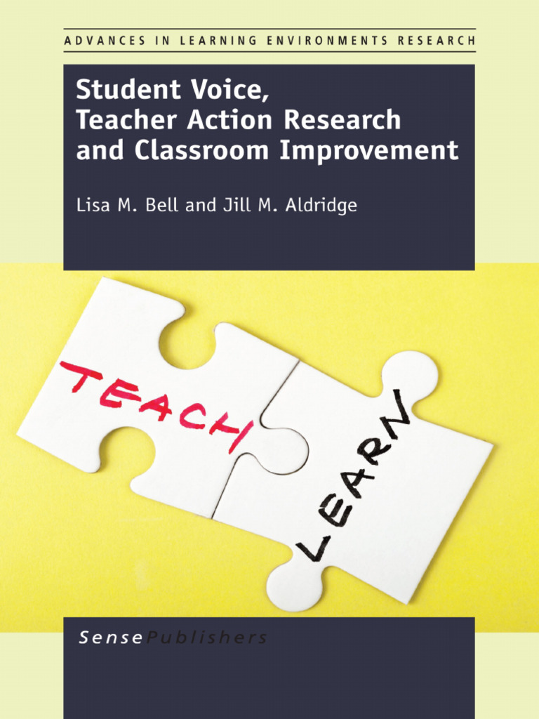 Lisa M. Bell, Jill M. Aldridge (Auth.) - Student Voice, Teacher Action ...