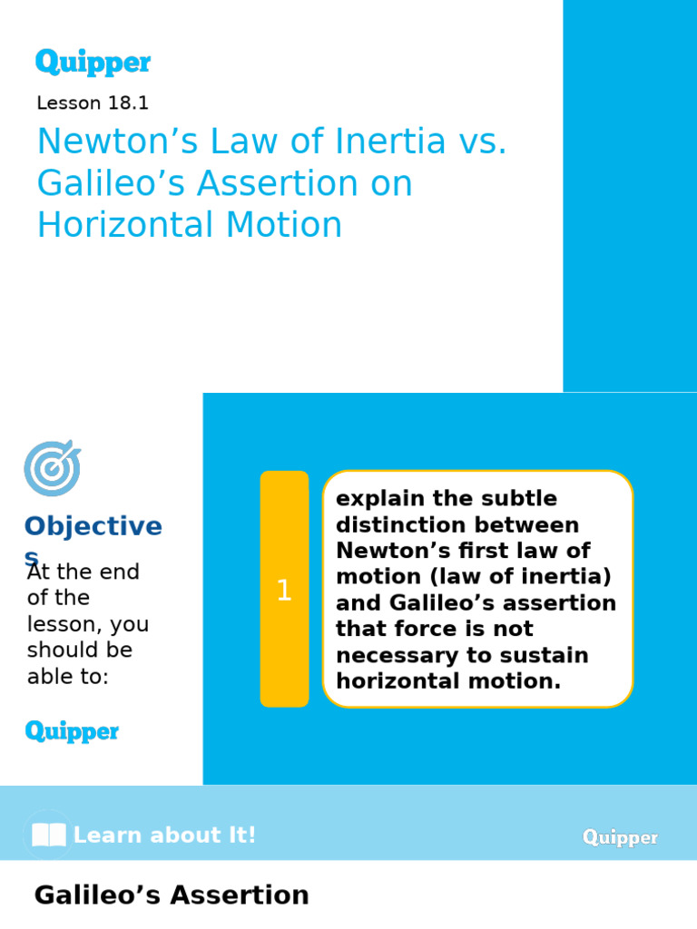 Physical Science SHS 18.1 Newton's Law of Inertia vs. Galileo's Assertion On Horizontal Motion ...