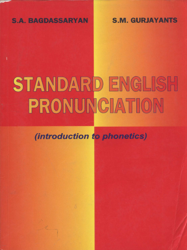 Standard English Pronunciation | PDF