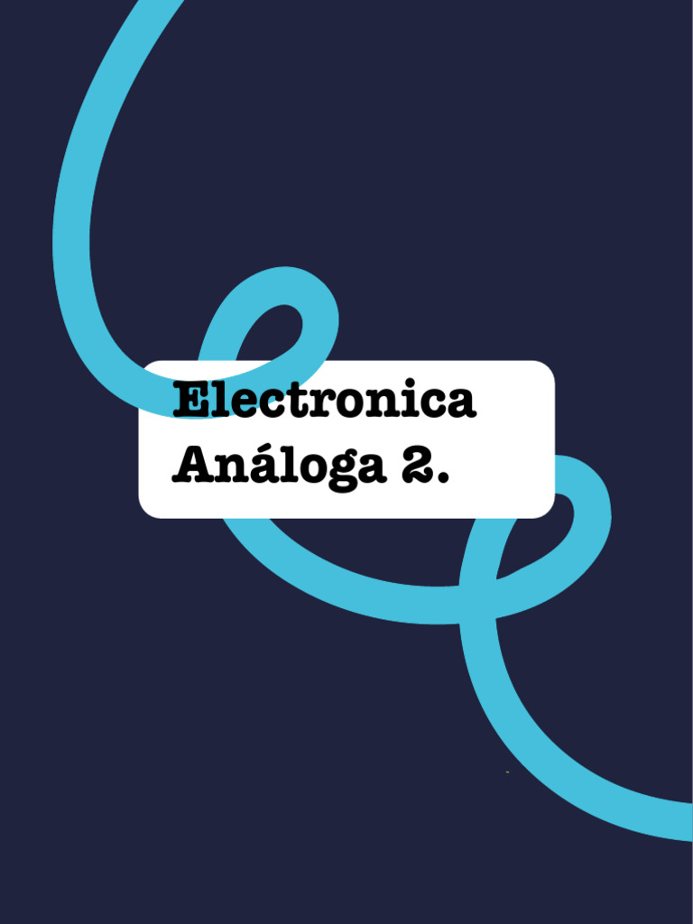 Electrónica Análoga 2 | PDF | Transistor de unión bipolar | Equipo ...