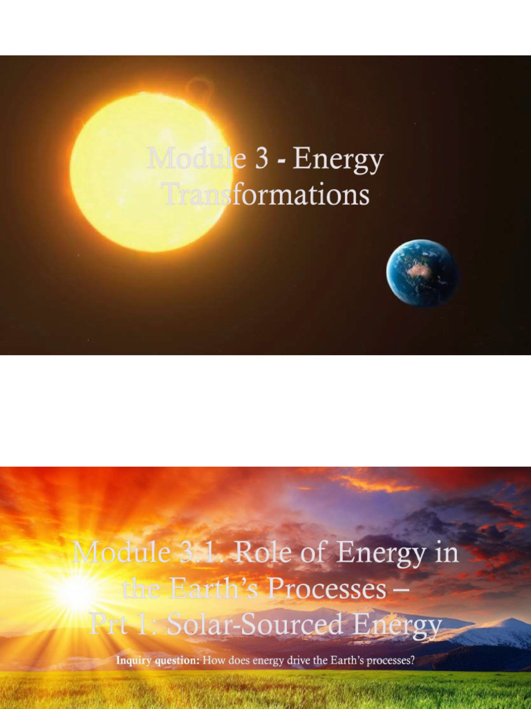 Module 3.1. a) Role of Energy in the Earth’s Processes – Part 1 Solar ...