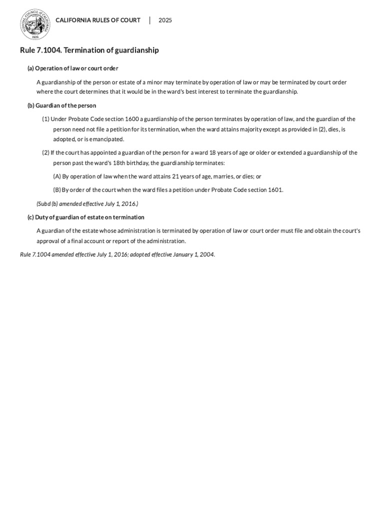 Rule 7.1004. Termination of Guardianship - Judicial Branch of ...